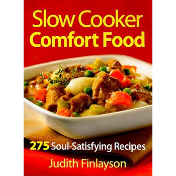 【】Slow Cooker Comfort Food: 275