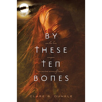 【】By These Ten Bones