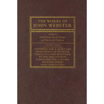 【】The Works of John Webster: A