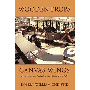 【】Wooden Props and Canvas Wings: