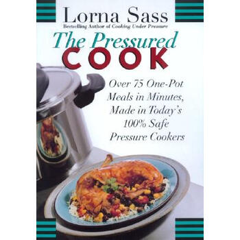 【】The Pressured Cook: Over 75 One-Pot