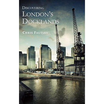 【】Discovering London's Docklands