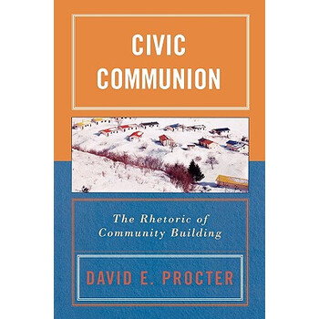 【】Civic Communion: The Rhetoric of