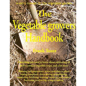 【】The Vegetable Growers Handbook