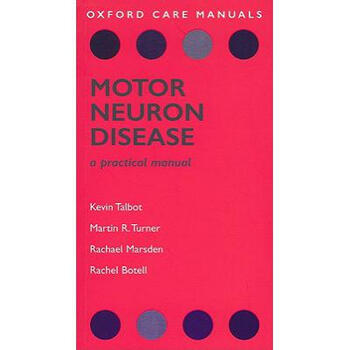 Motor Neuron Disease: A Practical Manual