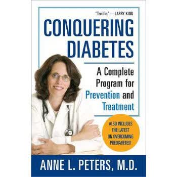 Conquering Diabetes: A Complete Program for ...