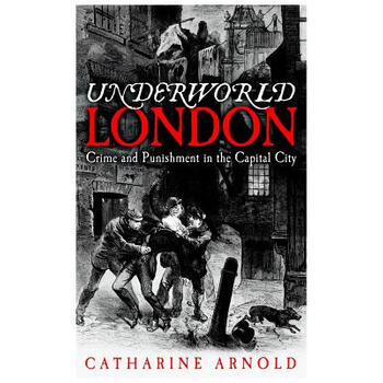 【】Underworld London: City of Crime
