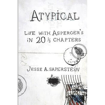 Atypical: Life with Asperger's in 20 1/3 Cha...