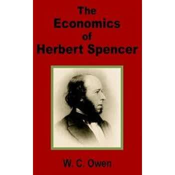 【】The Economics of Herbert Spencer