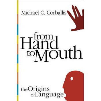 From Hand to Mouth: The Origins of Language