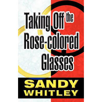 【】Taking Off the Rose-Colored