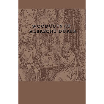 【】Woodcuts of Albrecht Durer