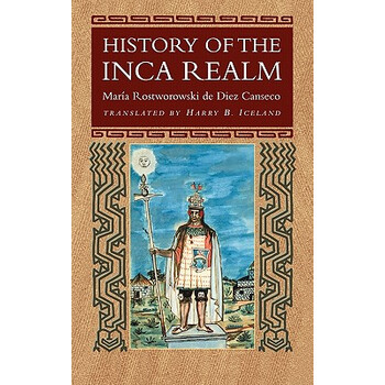 【】History of the Inca Realm