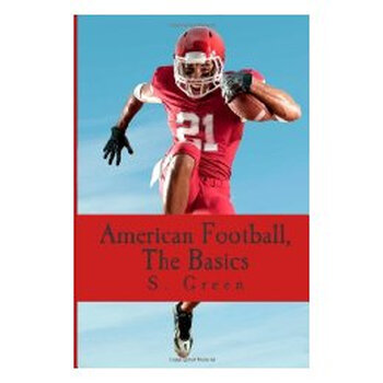 【】American Football, the Basics