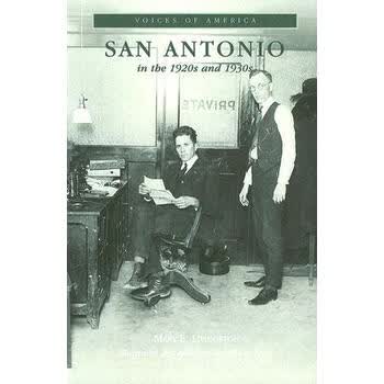 【】San Antonio in the 1920s and