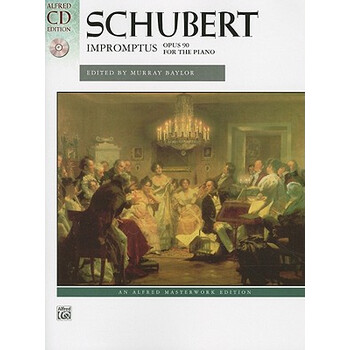 【】Schubert: Impromptus, Opus 90 for the