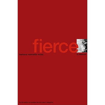 【】Fierce: A Memoir