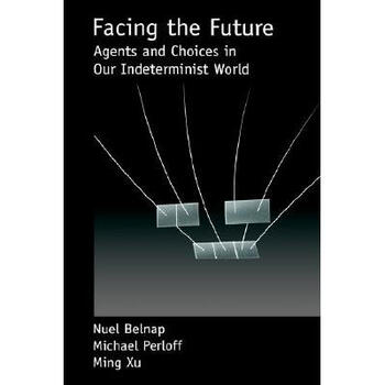 Facing the Future: Agents and Choices in Our...