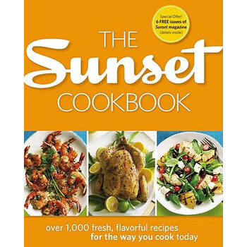 【】The Sunset Cookbook: Over 1,000 Fresh,