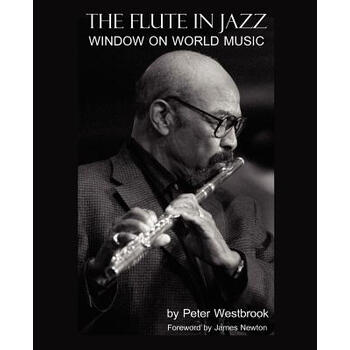 【】The Flute in Jazz: Window on World