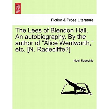 【】The Lees of Blendon Hall. an