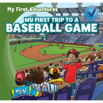 【】My First Trip to a Baseball Game