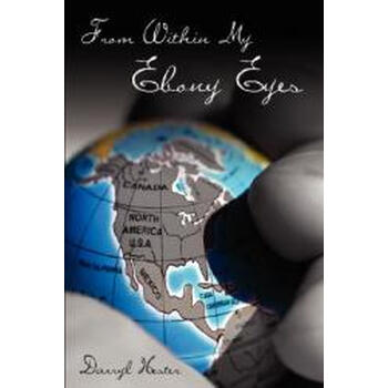 【】From Within My Ebony Eyes