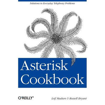 【】Asterisk Cookbook