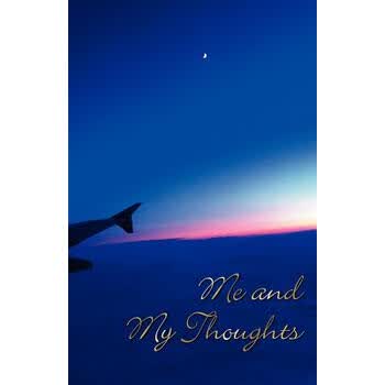 【】Me and My Thoughts