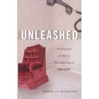 Unleashed: Of Poltergeists and Murder: The C...