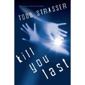 【】Kill You Last