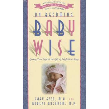 【】On Becoming Baby Wise: Giving Your