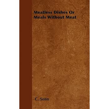 【】Meatless Dishes or Meals Withou