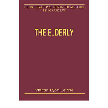 The Elderly: Legal and Ethical Issues in Hea...
