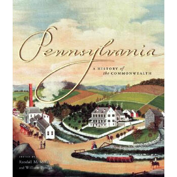 【】Pennsylvania: A History of th