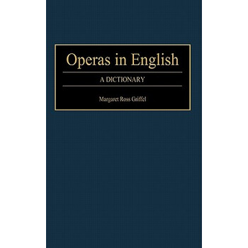 【】Operas in English: A Dictionary