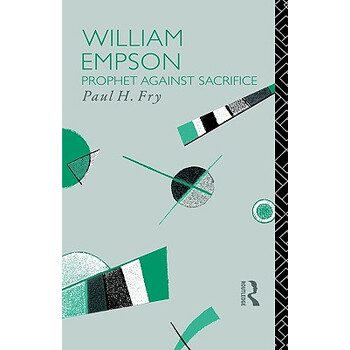 【】William Empson: Prophet Against