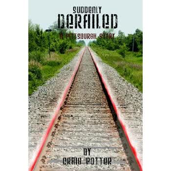 【】Suddenly Derailed: A Pittsburgh