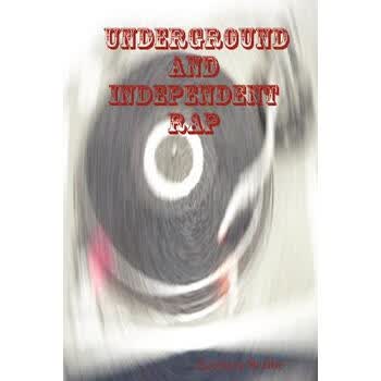 【】Underground and Independent Rap