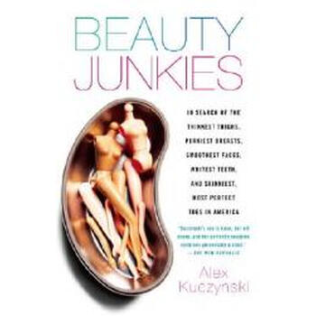 【】Beauty Junkies: In Search of