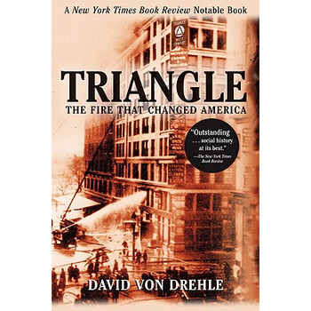 【】Triangle: The Fire That Changed