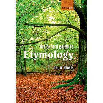 The Oxford Guide to Etymology