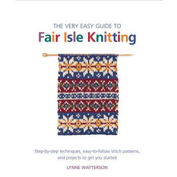 【】The Very Easy Guide to Fair Isle