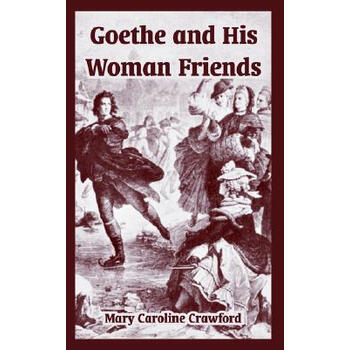 【】Goethe and His Woman Friends