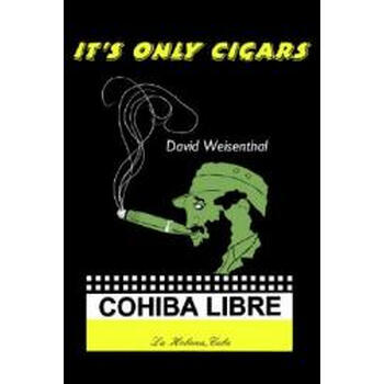【】It's Only Cigars