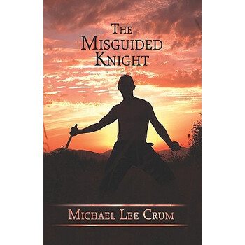 【】The Misguided Knight