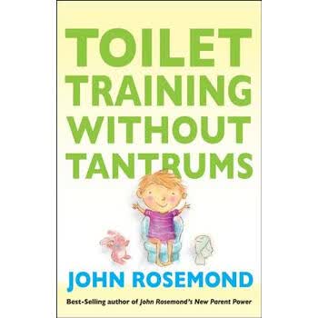 【】Toilet Training Without Tantrums