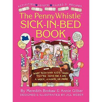 Penny Whistle Sick-In-Bed Book: What to Do w...