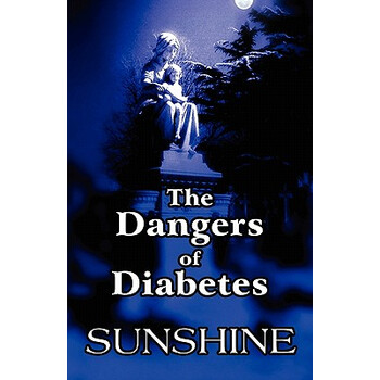 【】The Dangers of Diabetes