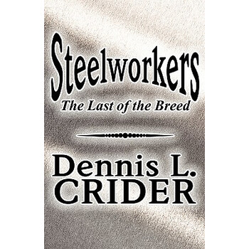 【】Steelworkers: The Last of th
